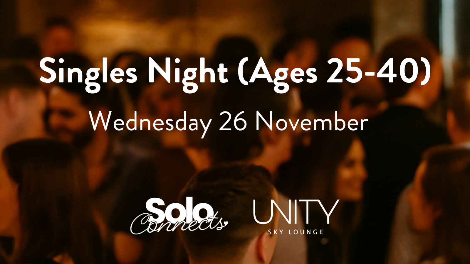 Singles Evening for Ages 25-40 in Unity Sky Lounge | Unity Place